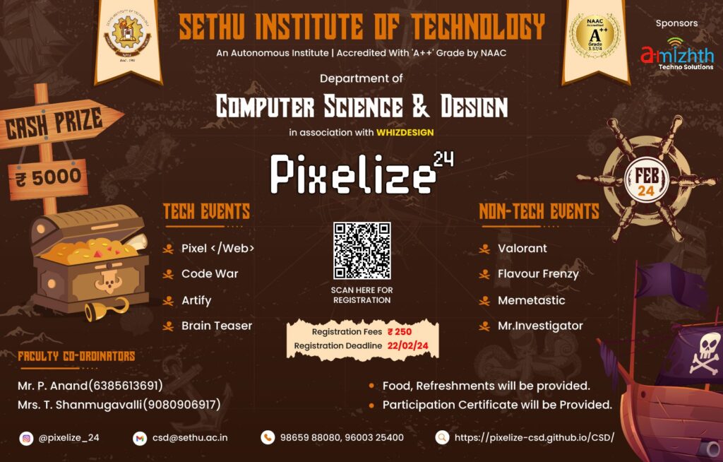 Pixelize 24 Organised by Department of Computer Science and Design ...
